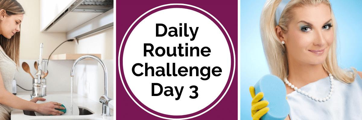 Day 3 Daily Routine Challenge - The Tidy Tutor